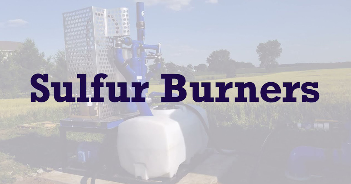 Sulfur Burners | NutraDrip Irrigation Systems